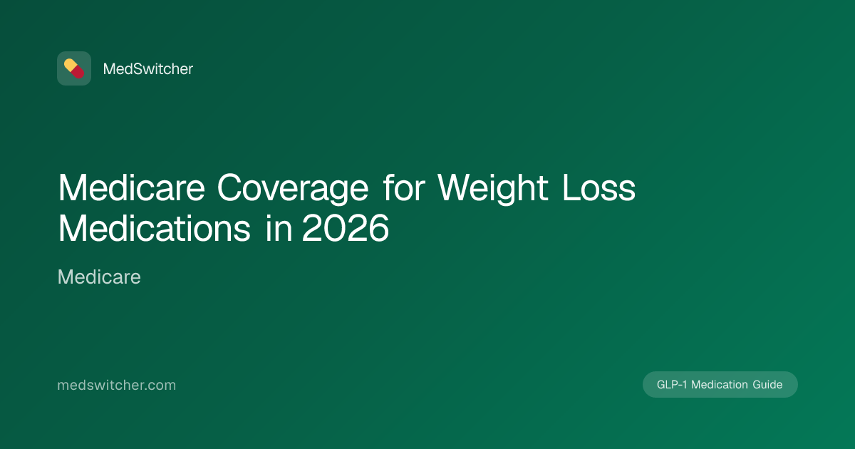 Medicare Coverage for Weight Loss Medications in 2026 | MedSwitcher